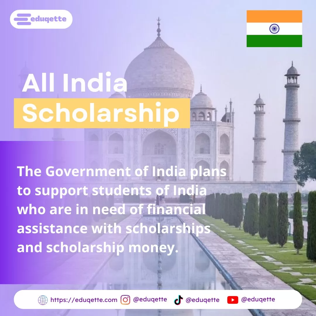 All India Scholarship for Students 2024: Eligibility and Last Date - Eduqette