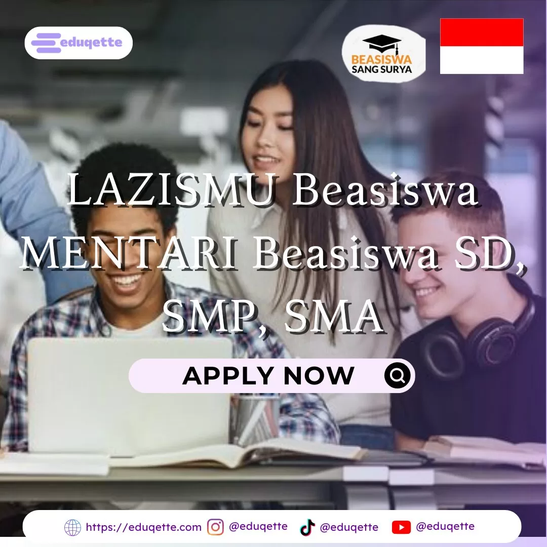 LAZISMU Beasiswa MENTARI Beasiswa SD, SMP, SMA - Eduqette