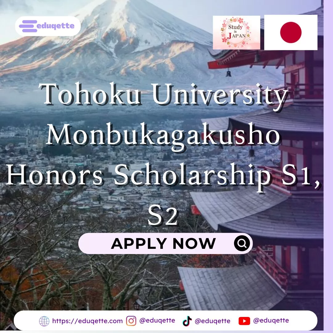 Tohoku University Monbukagakusho Honors Scholarship S1, S2 - Eduqette