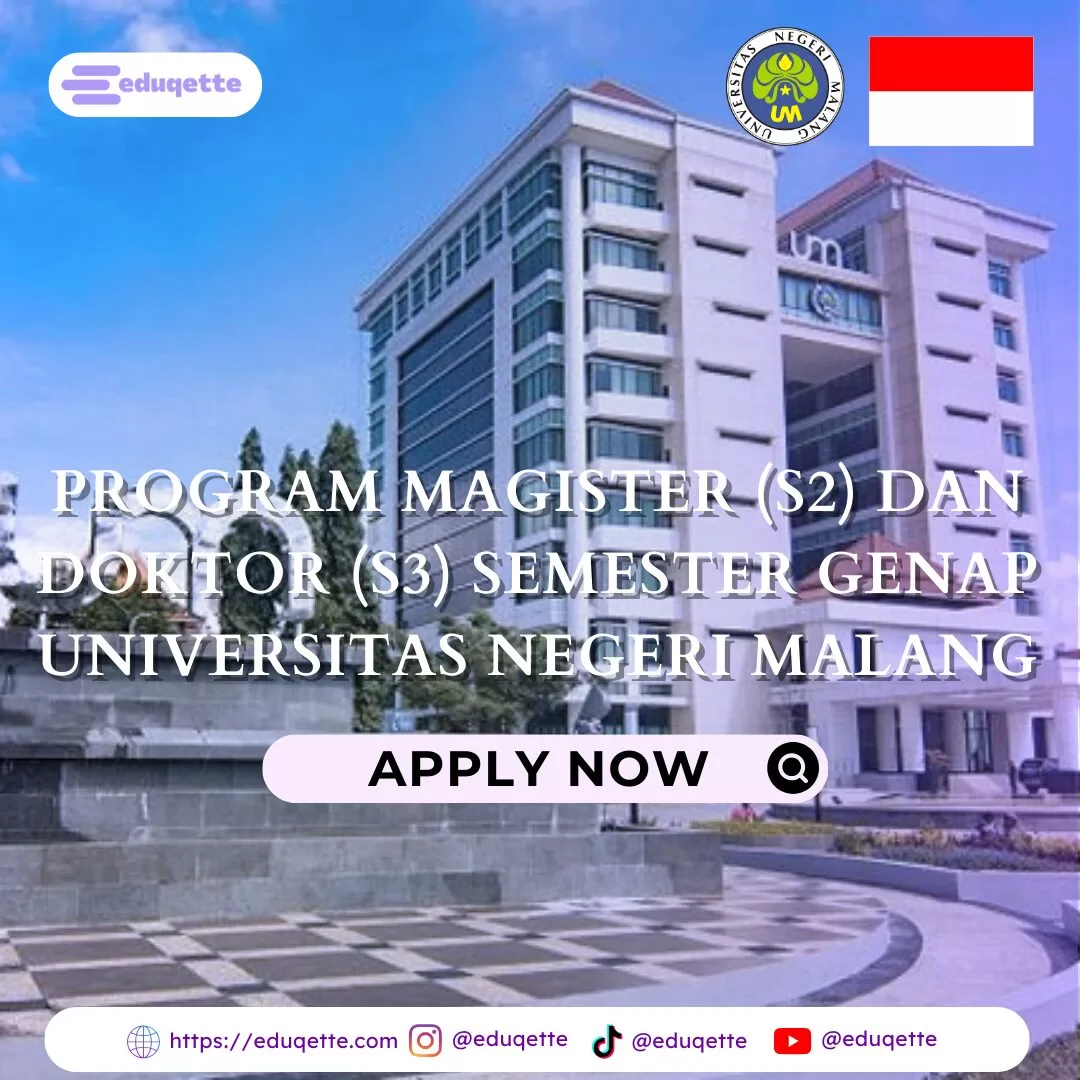 PROGRAM MAGISTER (S2) DAN DOKTOR (S3) SEMESTER GENAP UNIVERSITAS NEGERI MALANG - Eduqette