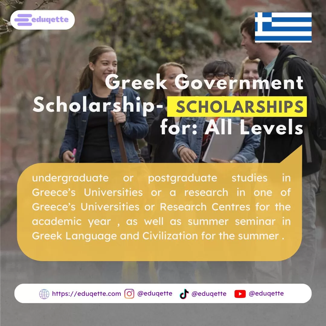 Greek Government Scholarship-Scholarships for: All Levels - Eduqette